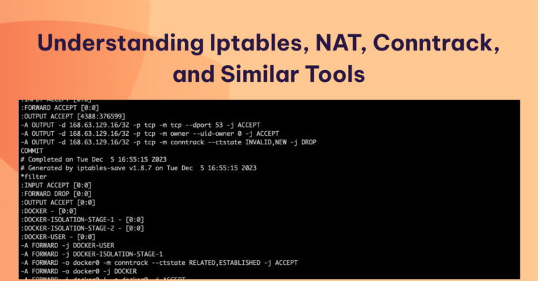 Understanding IPTables, NAT, Conntrack and Similar Tools (With Resources to Help)
