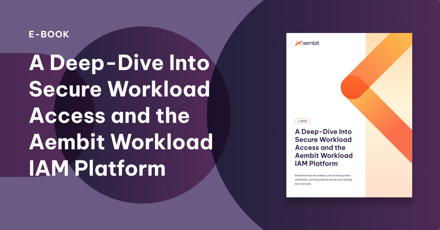 Workload Access Management to Non-Human Identities